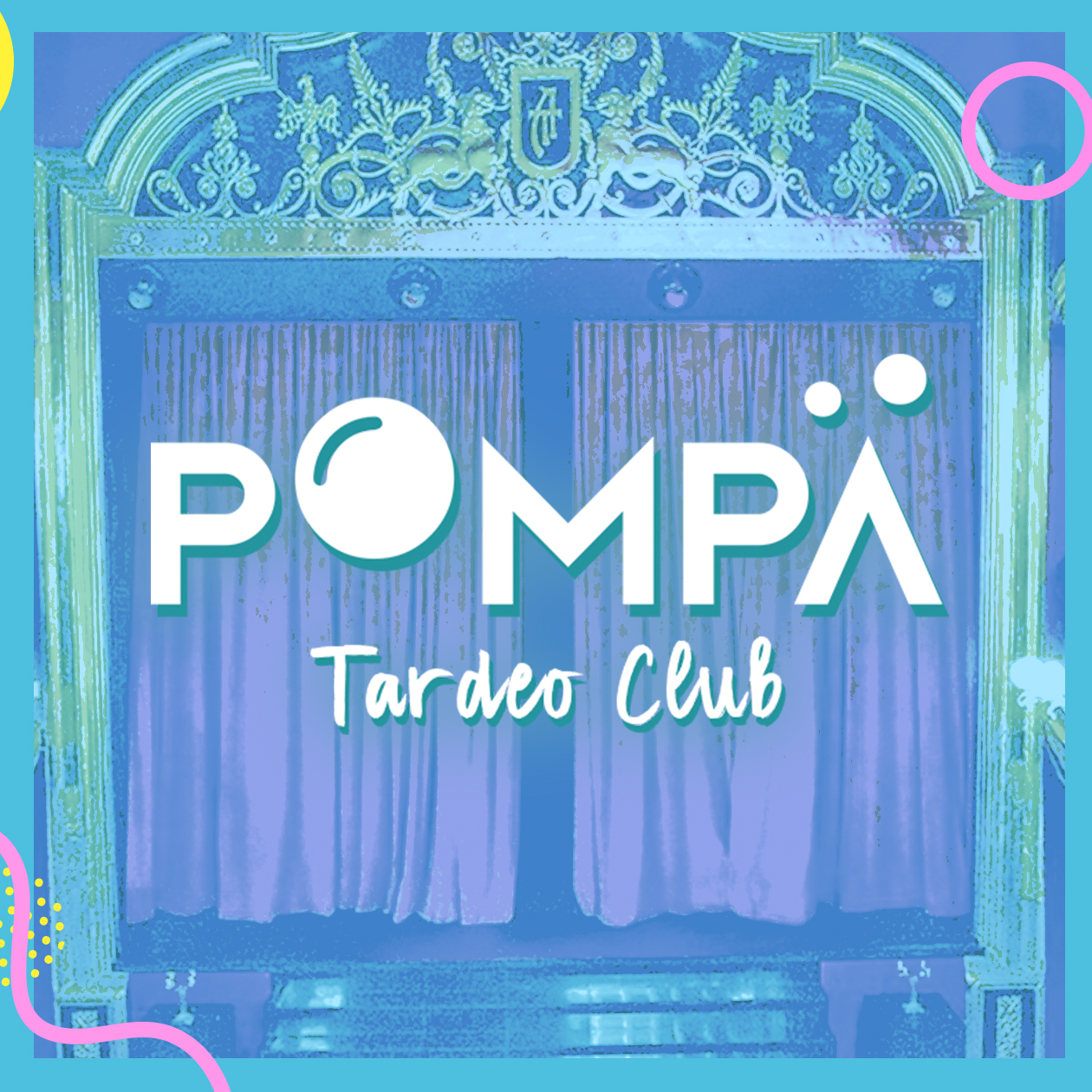 POMPÄ Tardeo Club: Conciertos y Eventos | Wegow