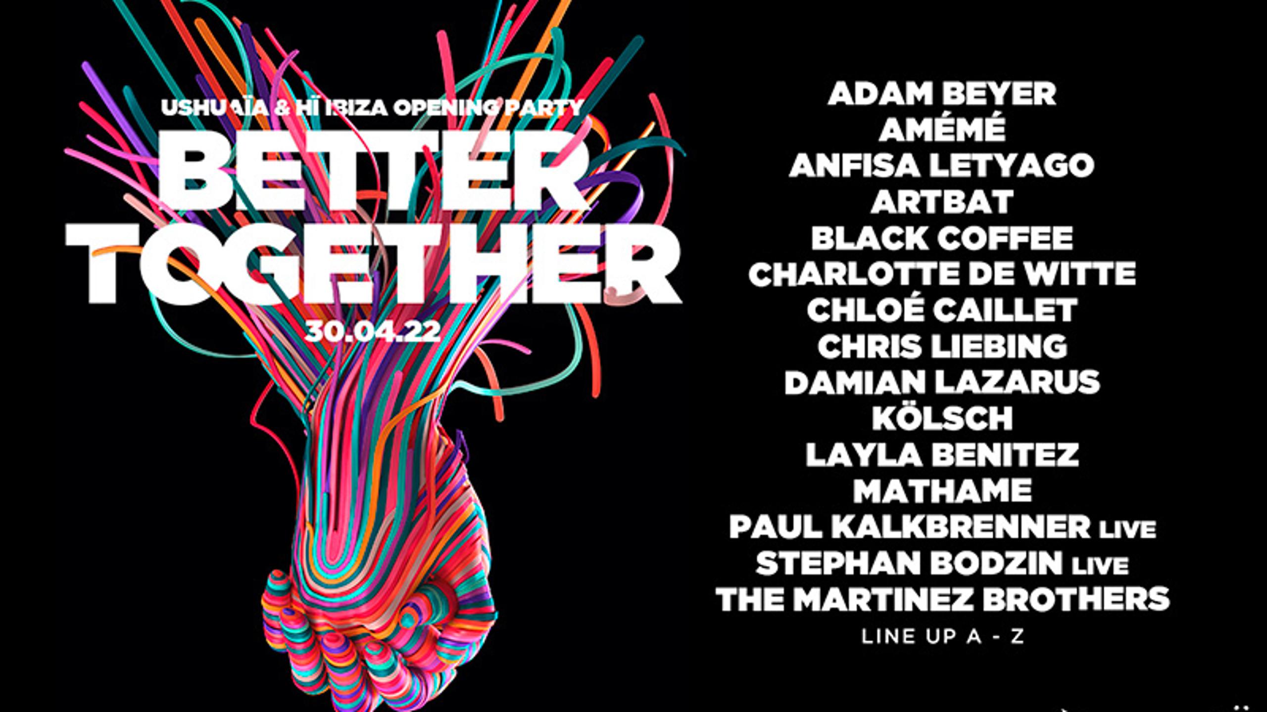 Better Together 2022 Ushua a H Ibiza Opening Entradas Cartel better-together-2022-ushua-a-h-ibiza-opening-entradas-cartel