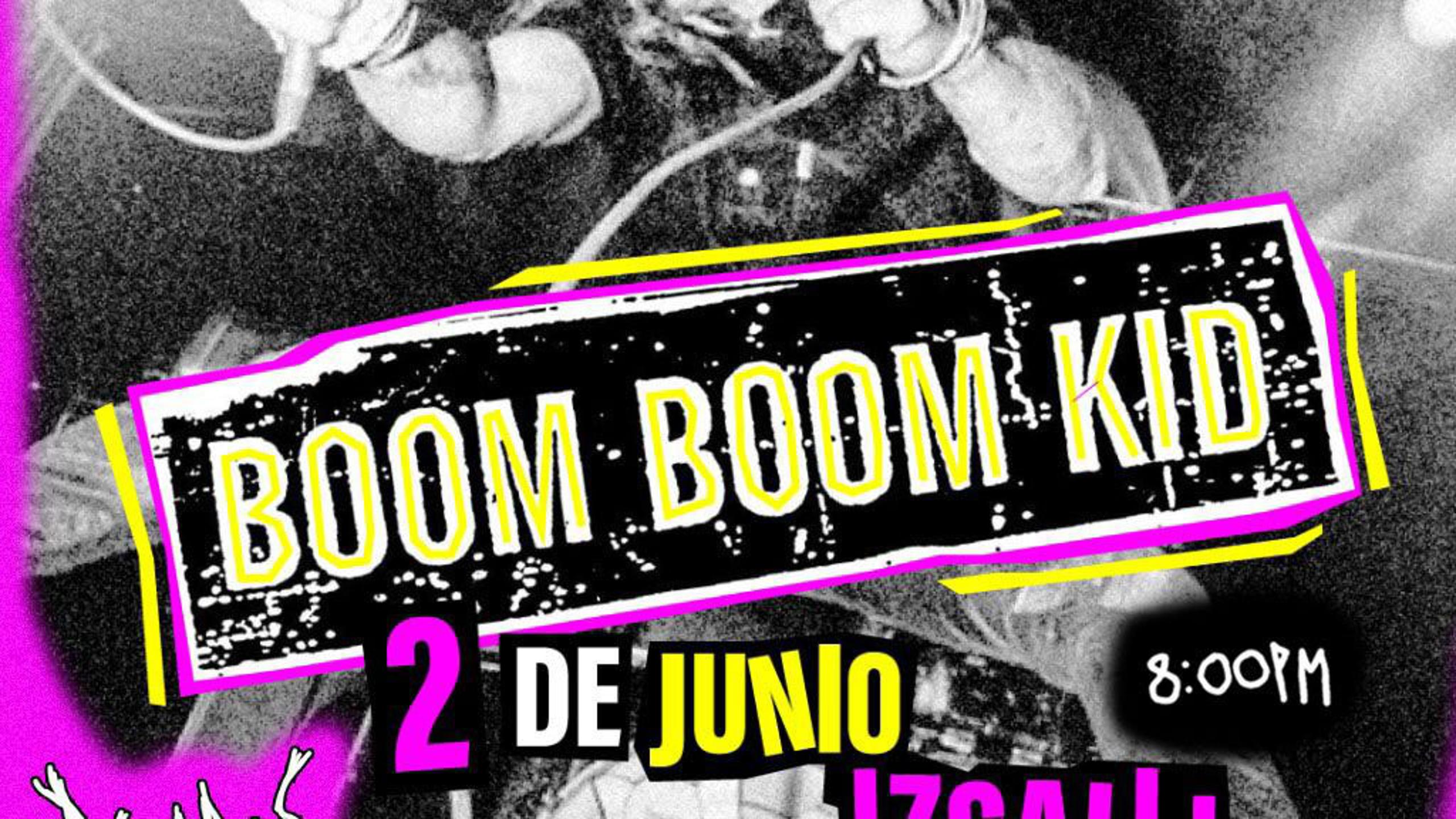 Entradas para Boom Boom Kid, Pájaros Vampiro en Cuautitlán Izcalli | Wegow