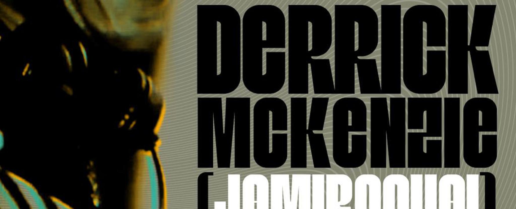 Tickets für Derrick McKenzie, Jamiroquai in Monterrey | Wegow